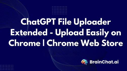 ChatGPT File Uploader Extended - Upload Easily on Chrome | Chrome Web Store